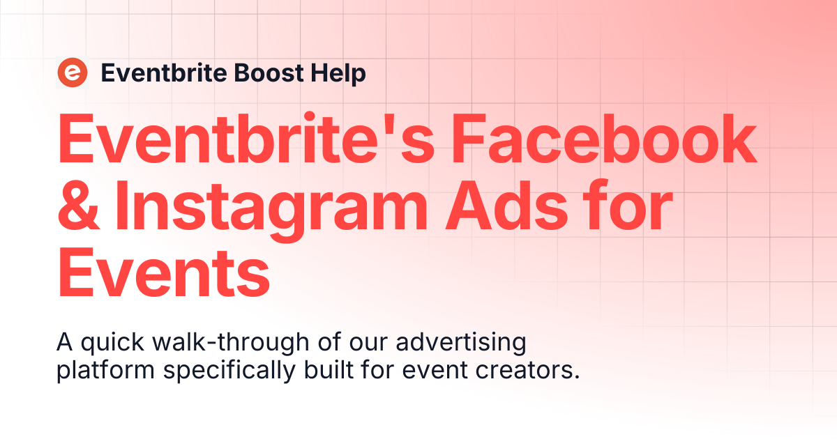 Eventbrite's Facebook & Instagram Ads for Events | Eventbrite Boost Help
